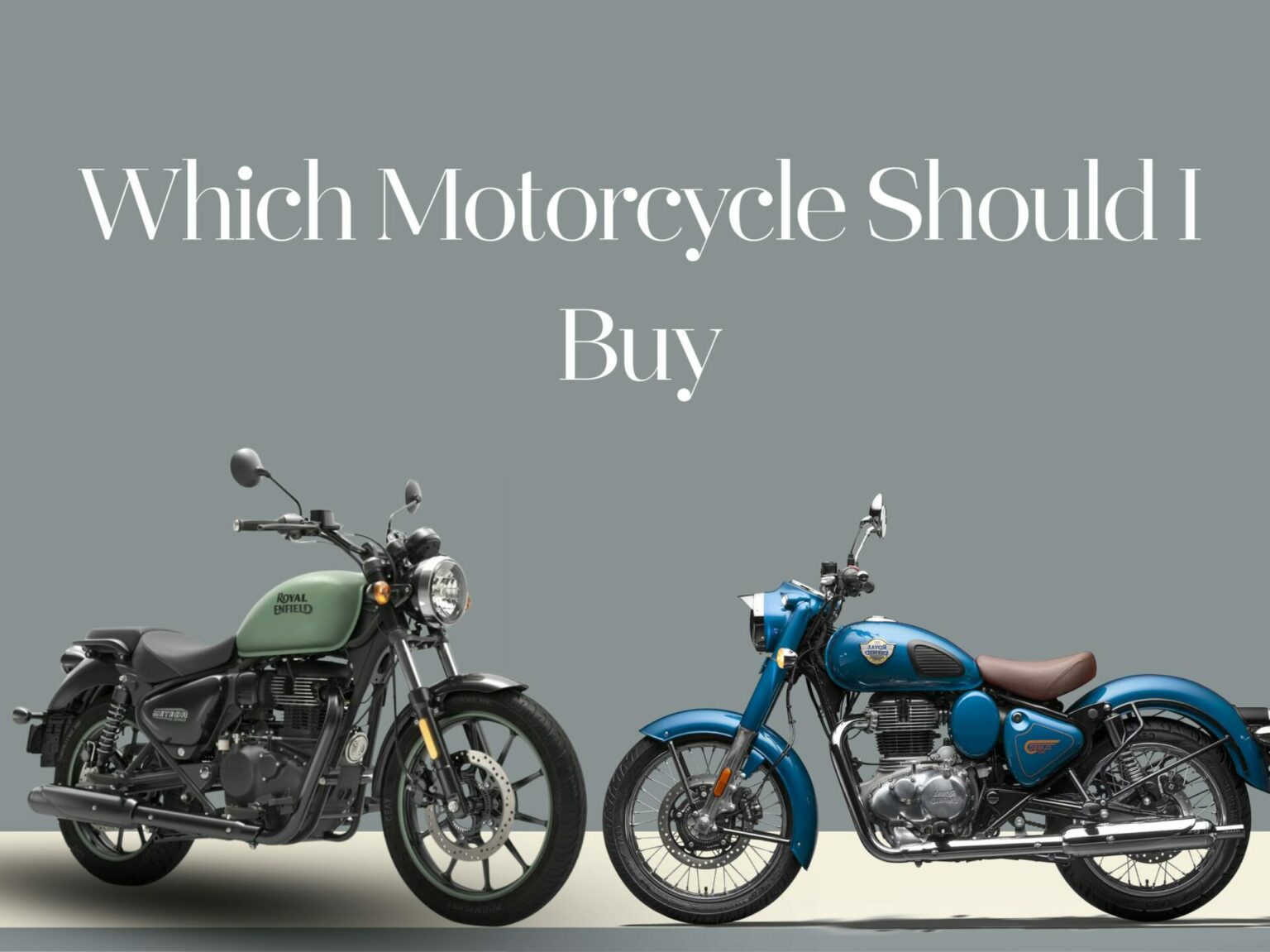 Which Motorcycle Should You Buy? Easy India Bike Guide